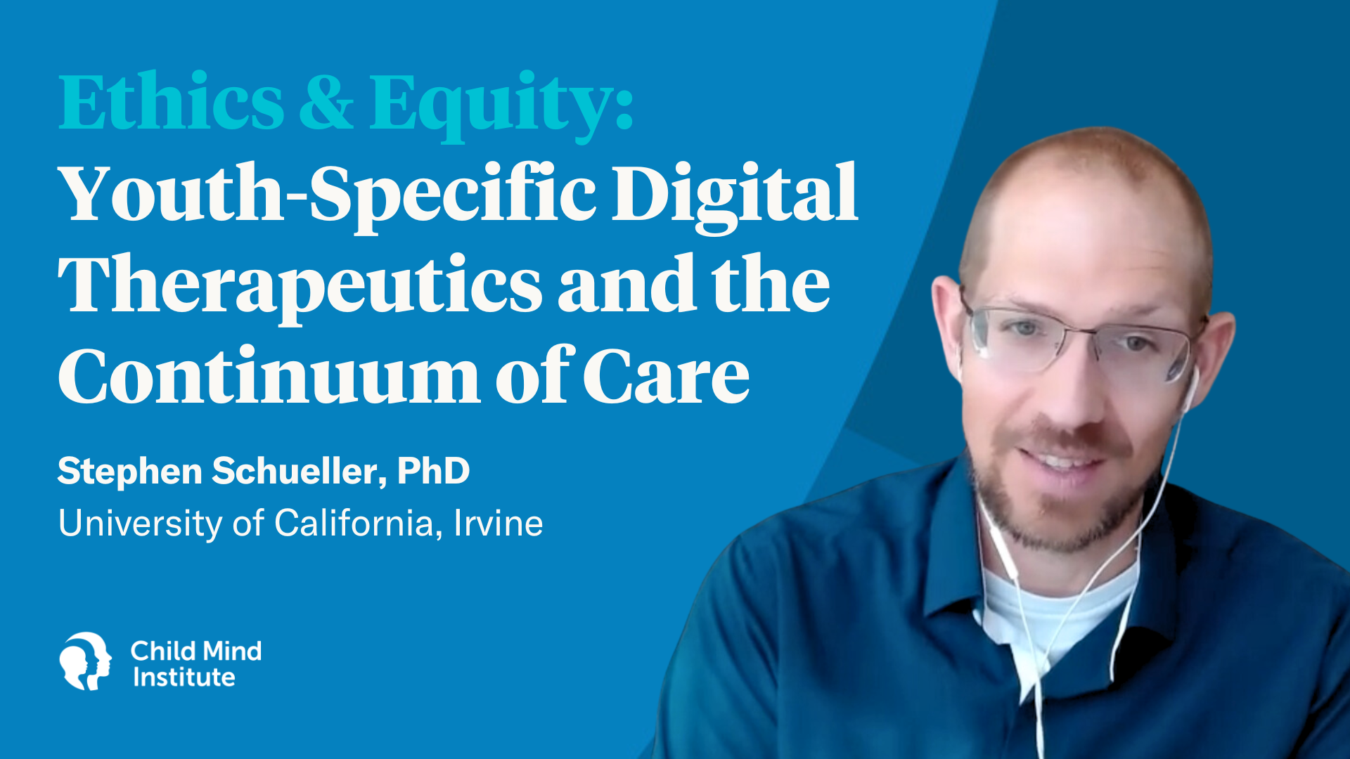 Ethics & Equity: Youth-Specific Digital Therapeutics and the Continuum ...